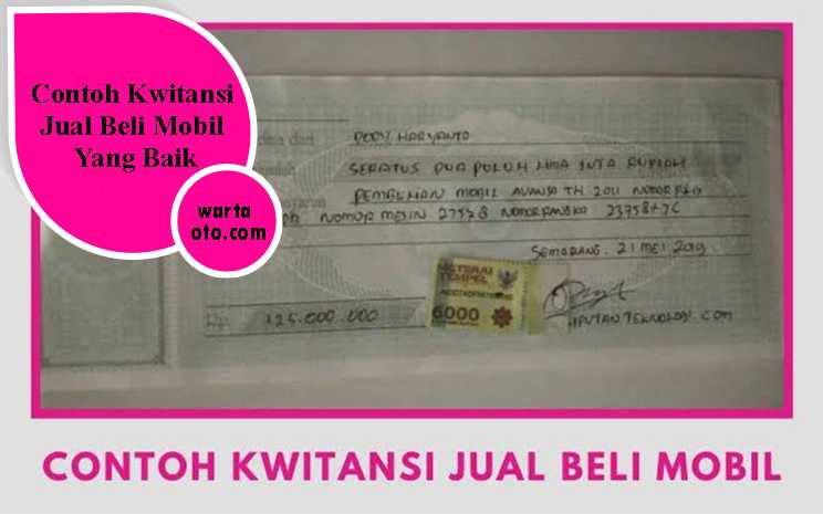 Contoh Kwitansi Jual Beli Mobil yang Baik dan Benar | Warta OTO