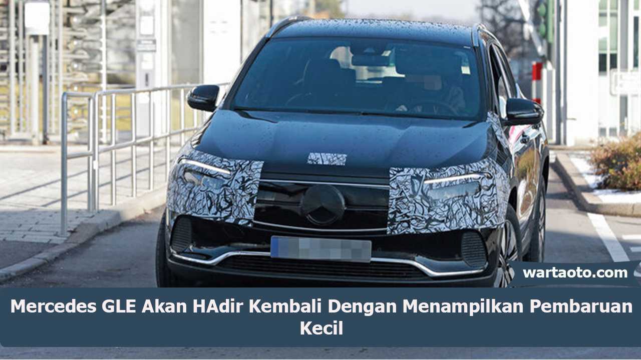Mercedes GLE Akan HAdir Kembali Dengan Menampilkan Pembaruan Kecil ...