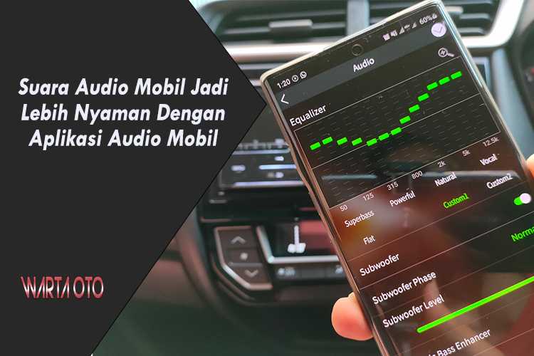 Suara Audio Mobil Jadi Lebih Nyaman Dengan Aplikasi Audio Mobil | Warta OTO