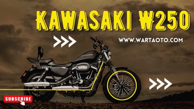 Review Harga & Spesifikasi Kawasaki W250 Terupdate 2023