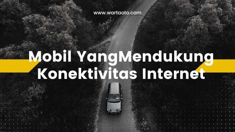 Wuling Mobil Yang Mendukung Konektivitas Internet | Warta OTO