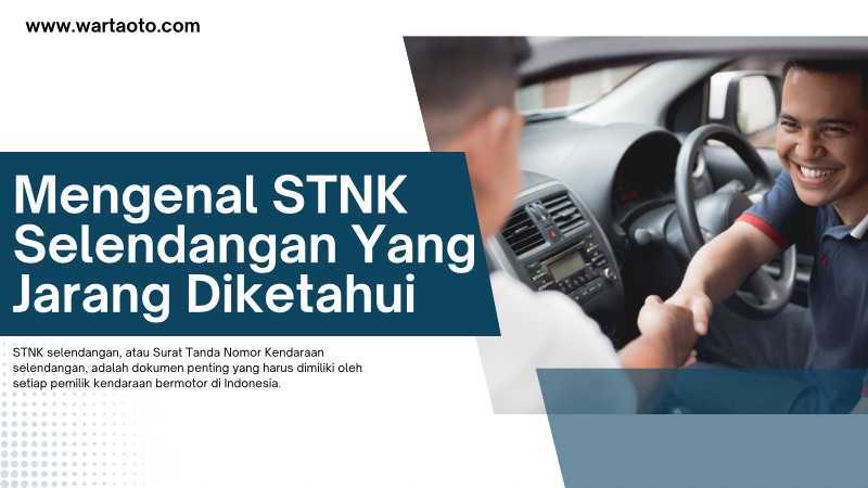 Mengenal STNK Selendangan Yang Jarang Diketahui | Warta OTO