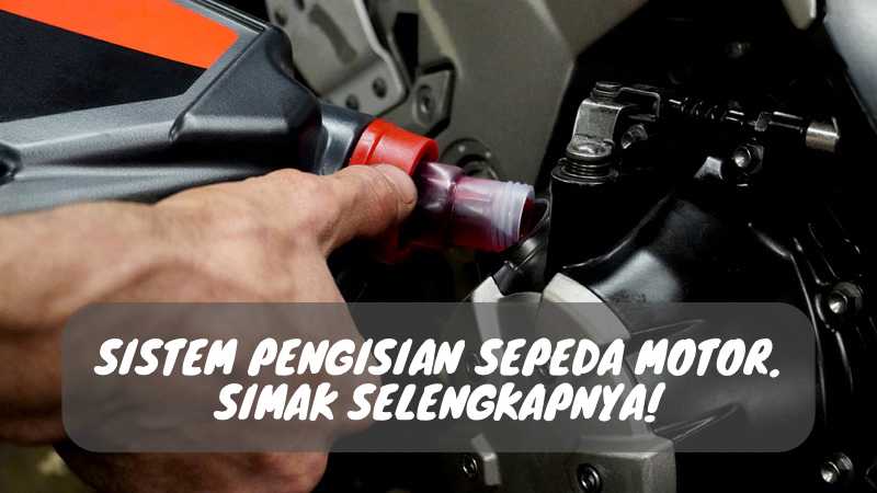 Sistem Pengisian Sepeda Motor. Simak Selengkapnya!